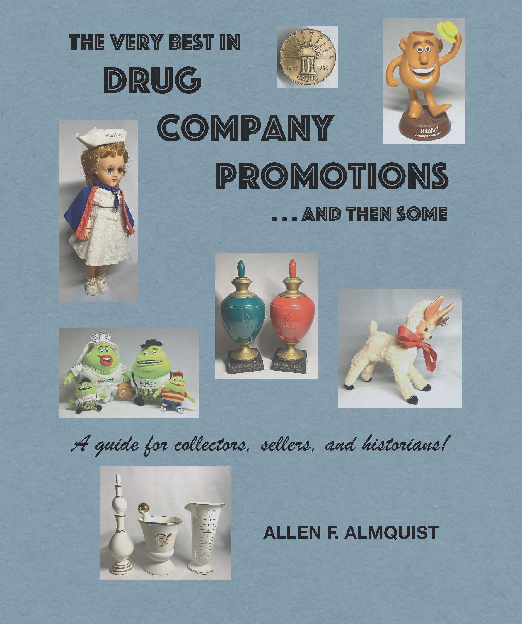 AIHP Member Publishes Book on Drug Promotion Memorabilia | American ...